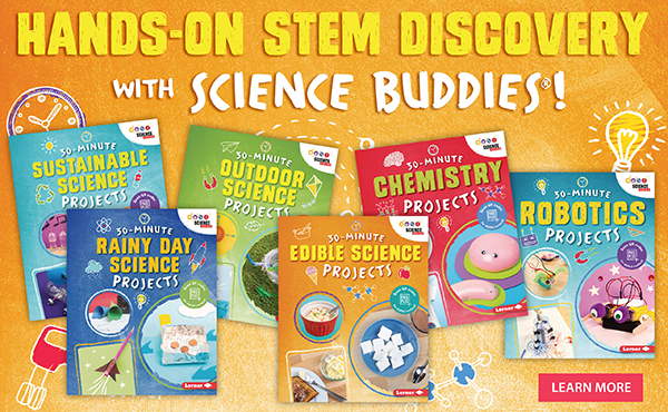 New Series of Science Buddies Books | Science Buddies Blog