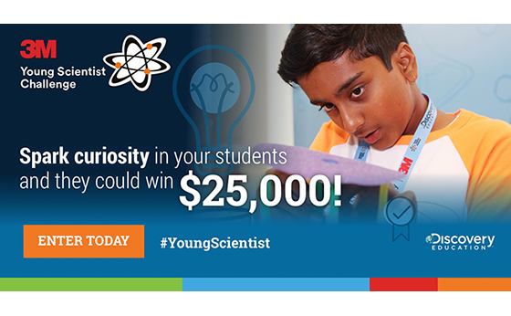 Enter the 3M Young Scientist Challenge for a chance to win $25,000 ...